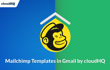 MailChimp Templates in Gmail - Features